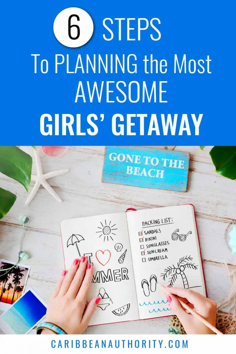 6 steps to planning a girls' getaway to the Caribbean that guarantees ...